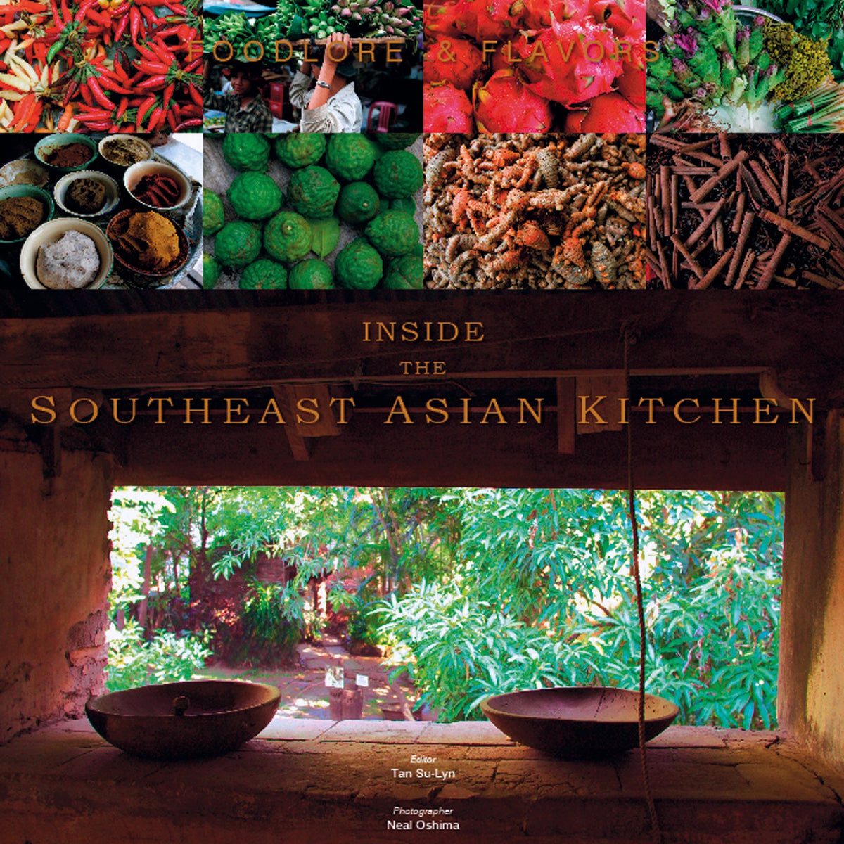 Foodlore and Flavors - Inside the Southeast Asian Kitchen – ARTPOSTASIA Inc